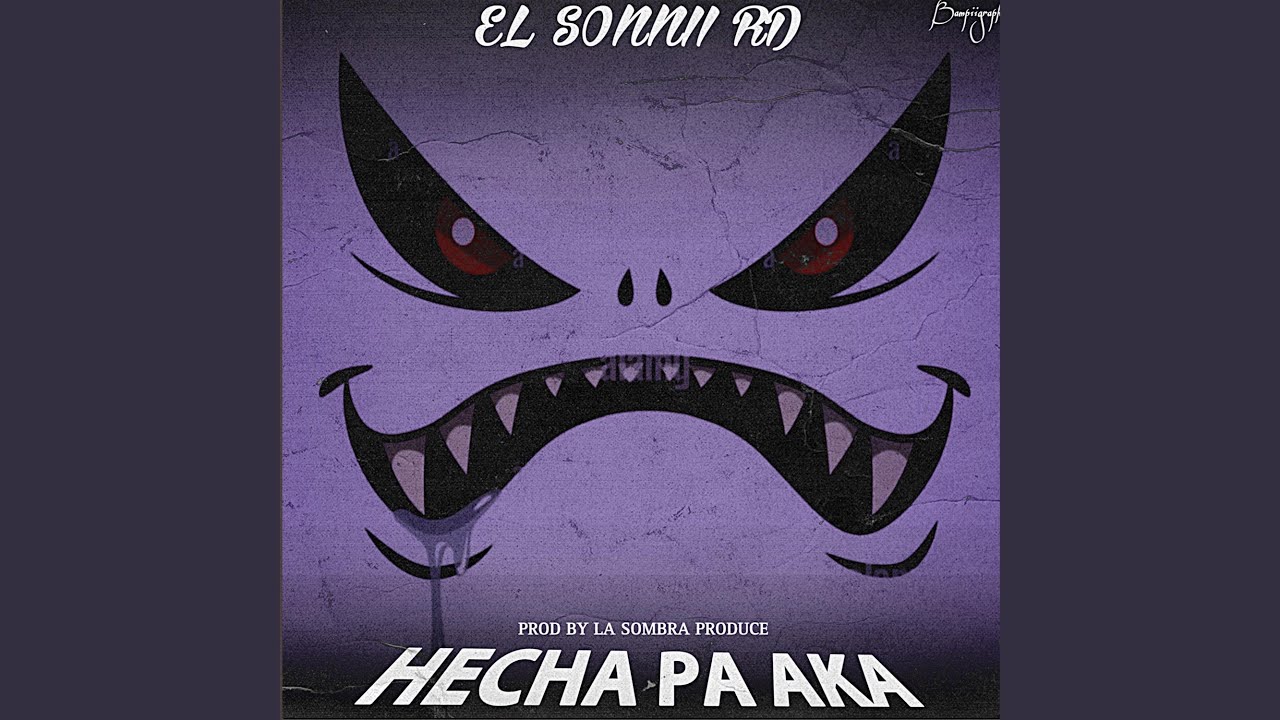 Hecha Pa Aka Youtube Music
