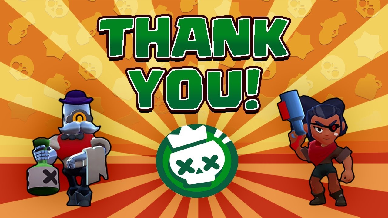 100 Subscriber Thank You High Level Showdown Gameplay Brawl Stars