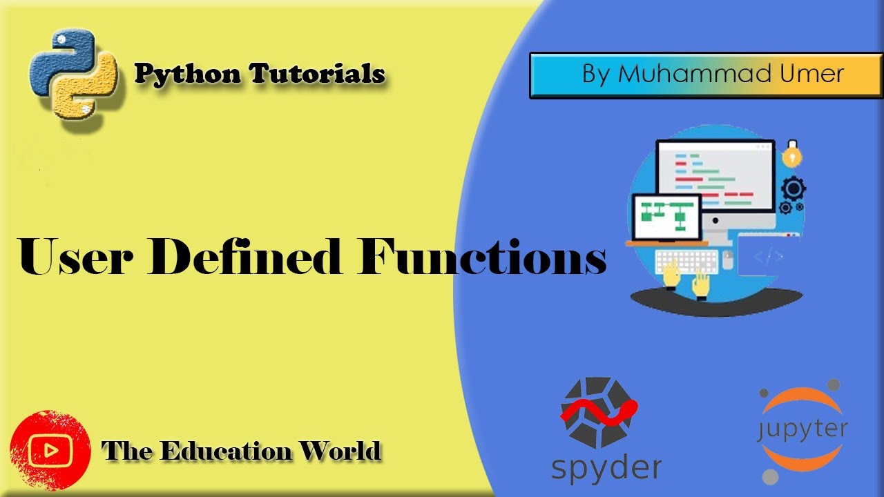 Functions In Python User Defined Functions Youtube