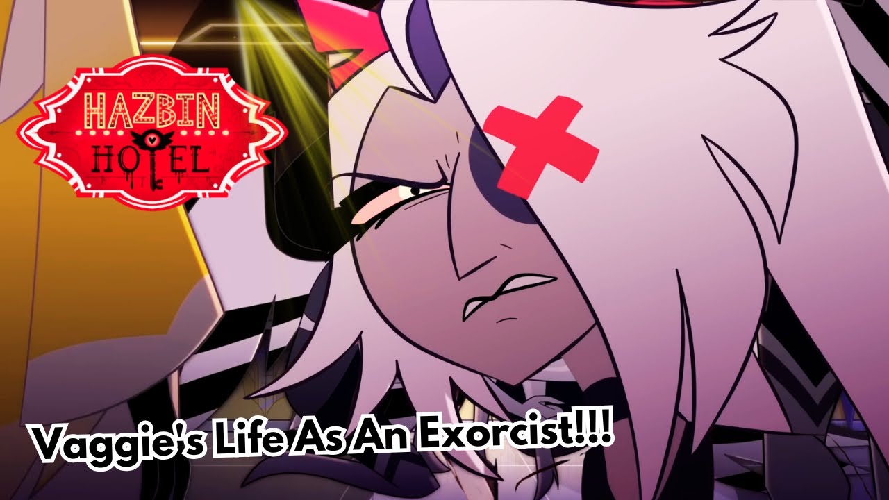 Hazbin Hotel Season 2 Vaggie Exorcist Flashback Everything You Should