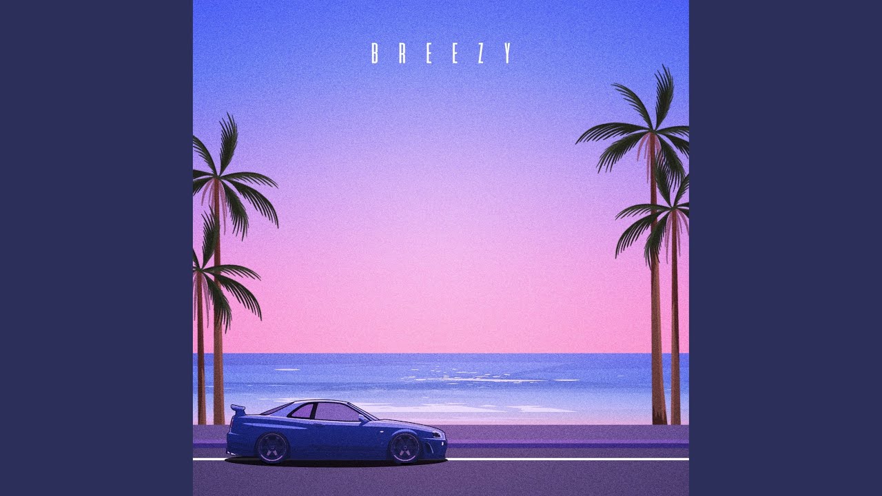 Breezy Youtube Music
