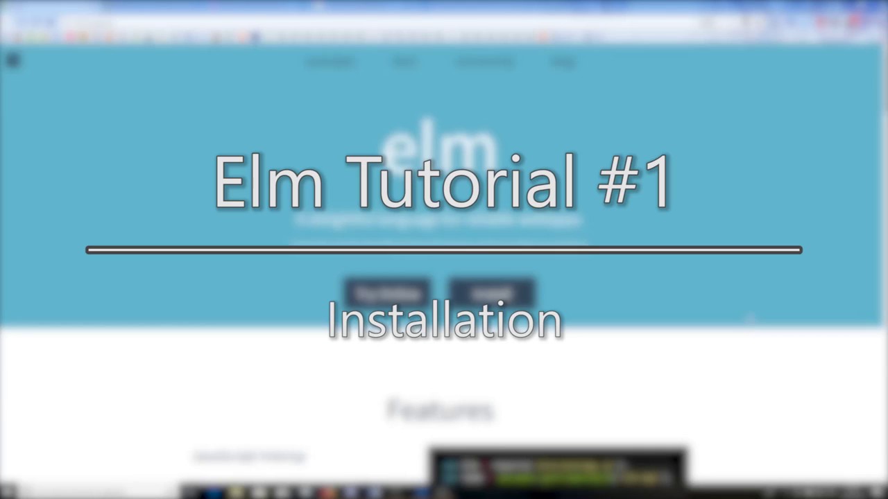 Elm Tutorial 1 Installation Youtube