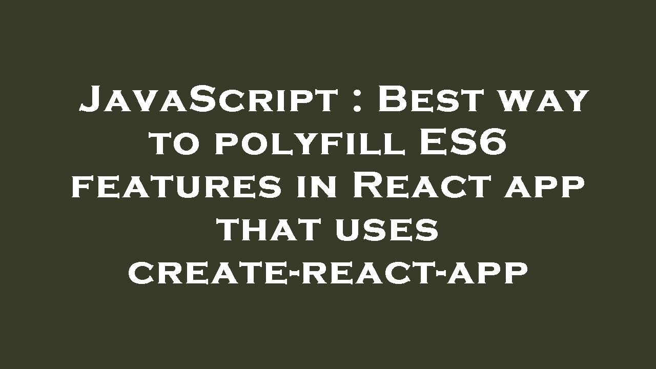 Javascript Matches Polyfill At Lynn Walker Blog