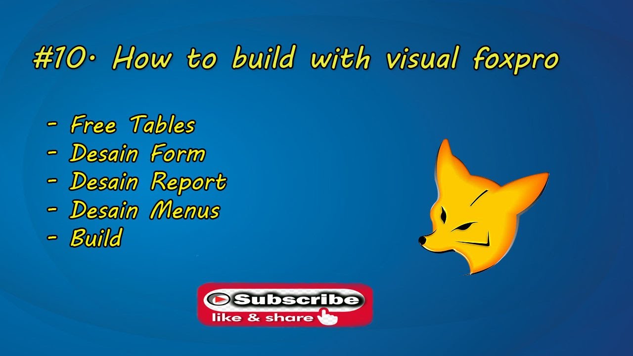 10 How To Build With Visual Foxpro Cara Compile Dengan Visual Foxpro