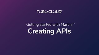 Creating Apis Getting Started With Martini Toro Cloud Mp3 Music & Mp4 ...
