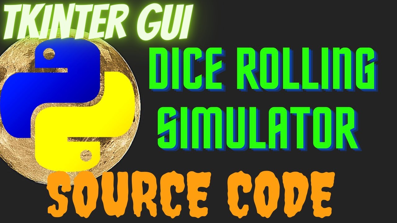 Dice Rolling Simulation Gui Project In Tkinter Python Youtube