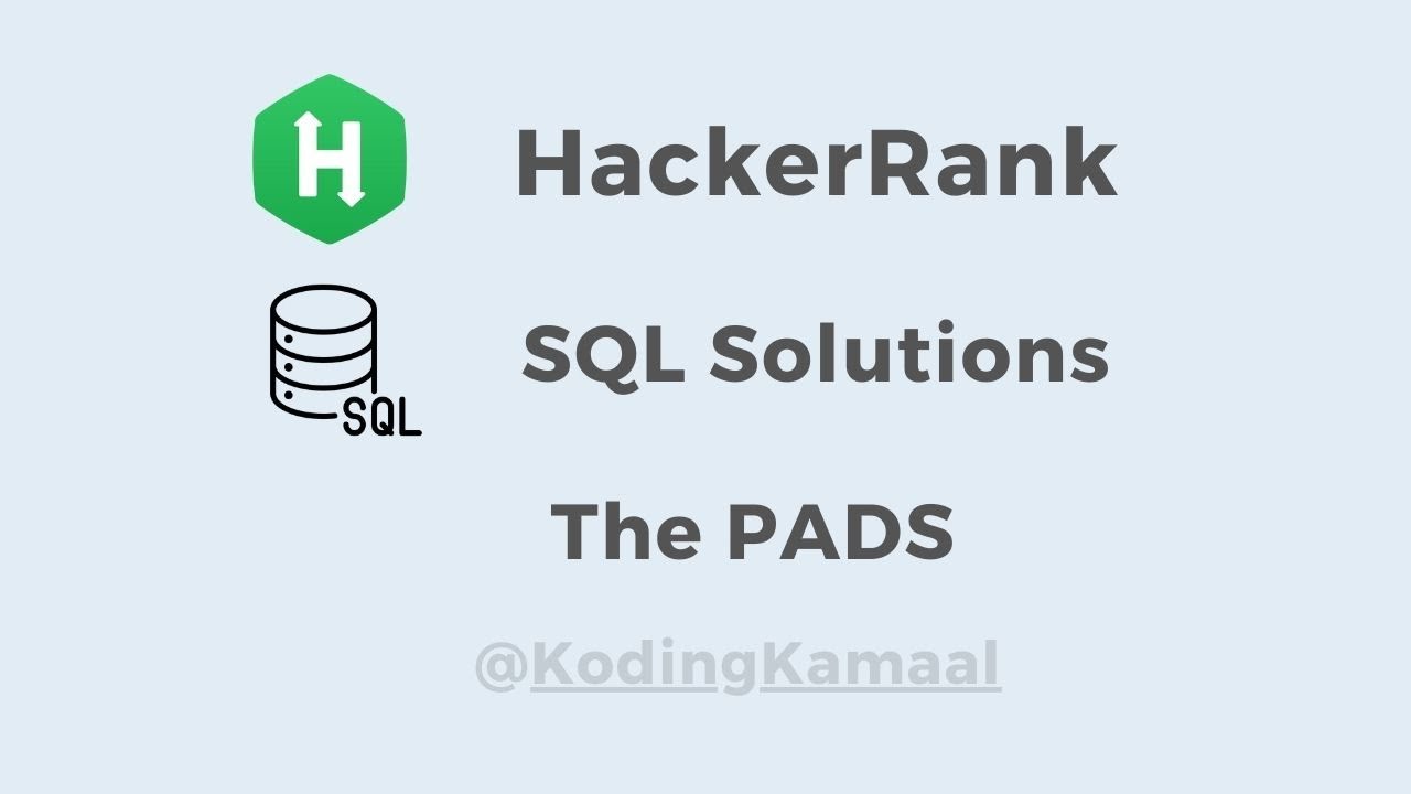 The Pads Hackerrank Sql Solution Youtube