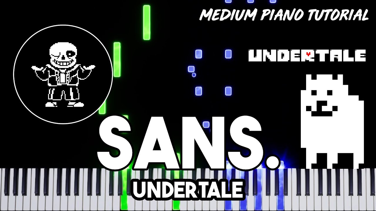Sans From Undertale Medium Piano Tutorial Youtube