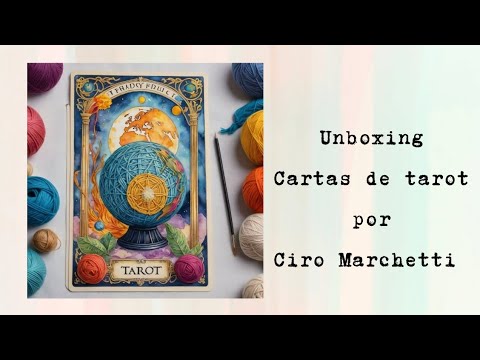 Unboxing Tarot Por Ciro Marchetti Youtube
