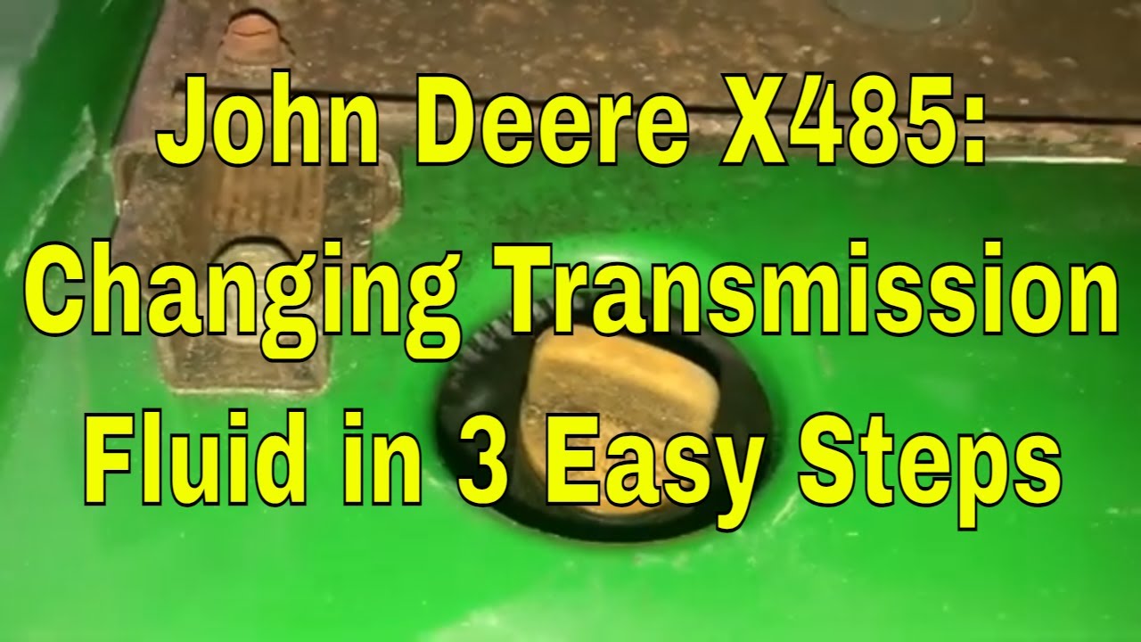 John Deere X728 Hydraulic Fluid Change At Marylynn Martin Blog
