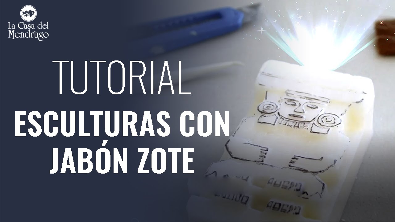 Tu Museo En Casa Tutorial Para Hacer Escultura Con Jabón Zote Youtube
