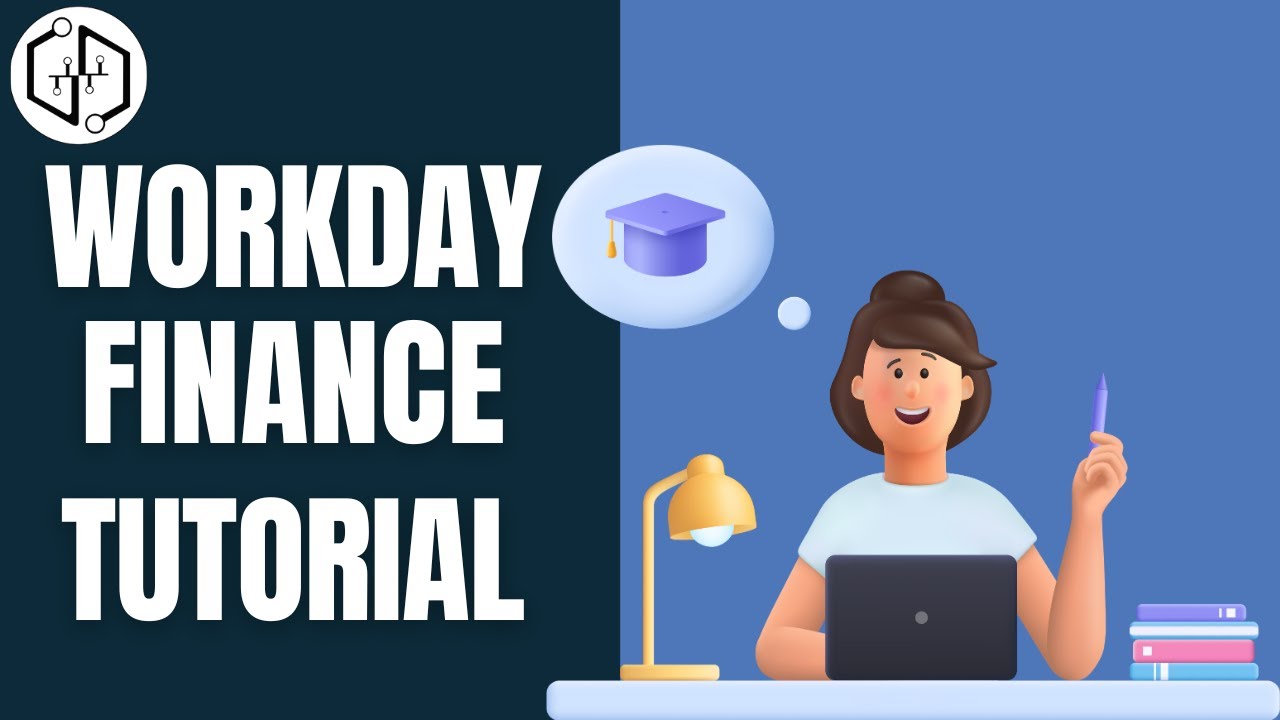 Workday Finance Training Workday Finance Tutorial Workday Finance