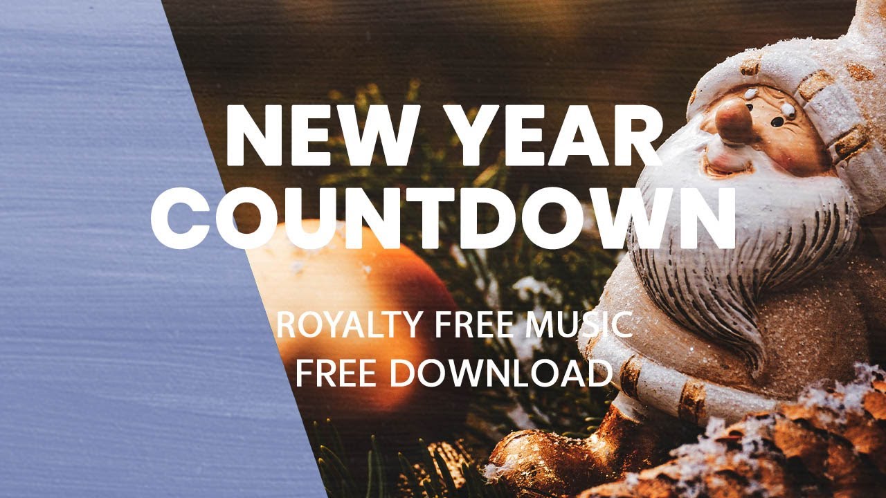 New Year Countdown New Year And Christmas Music Youtube