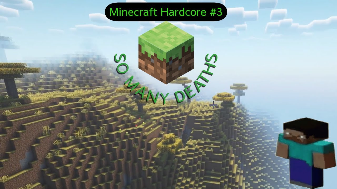 Minecraft Hardcore 3 So Many Deaths Youtube