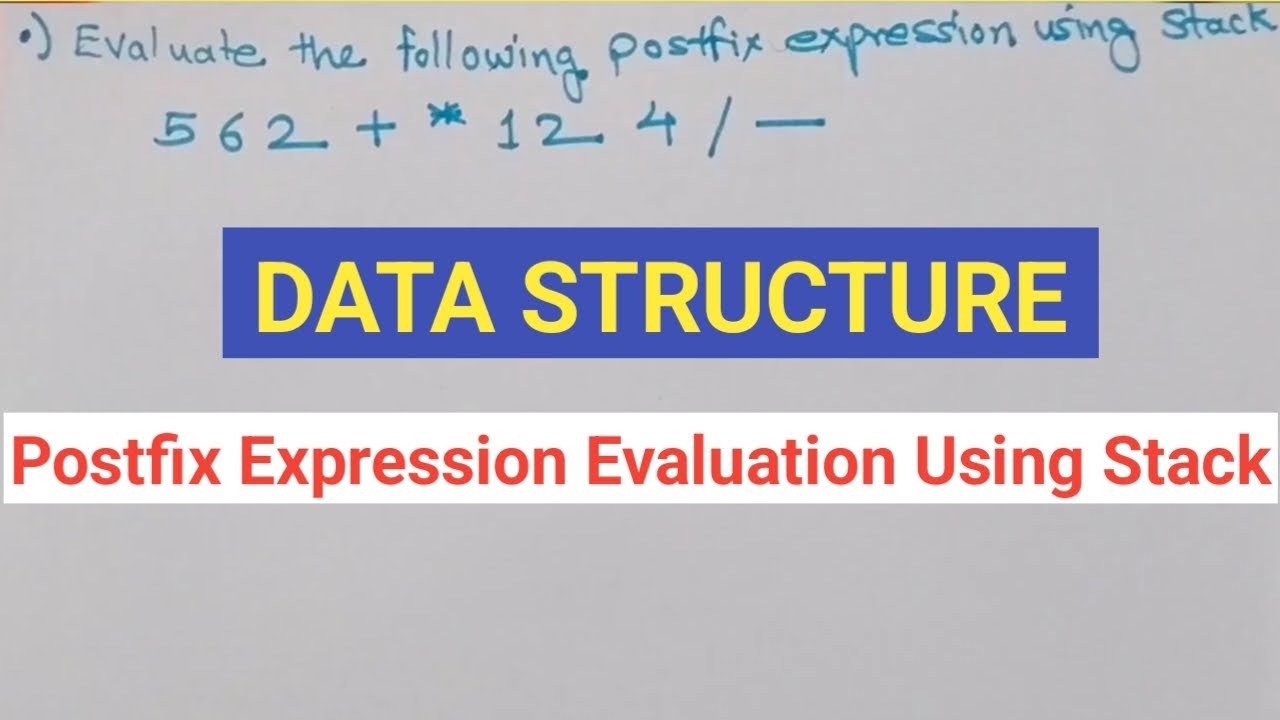 Postfix Expression Evaluation Data Structure Youtube