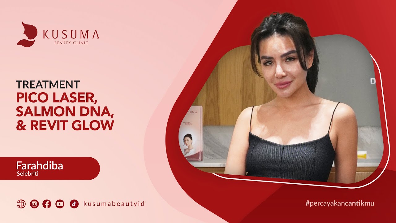 Farahdiba Laser Pico Salmon Dna Revit Glow Youtube