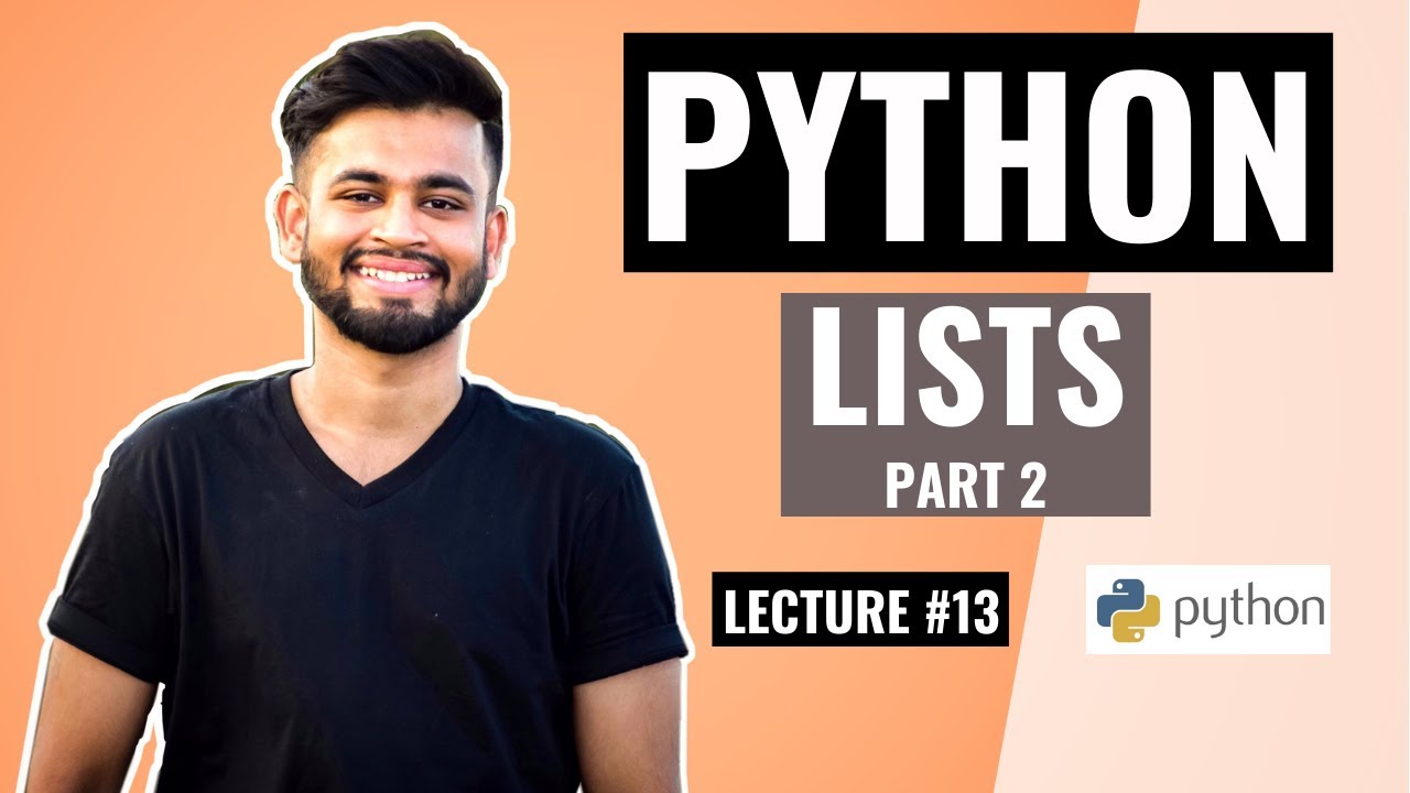Python Lists Part 2 Lecture 13 Python Tutorial For Beginners