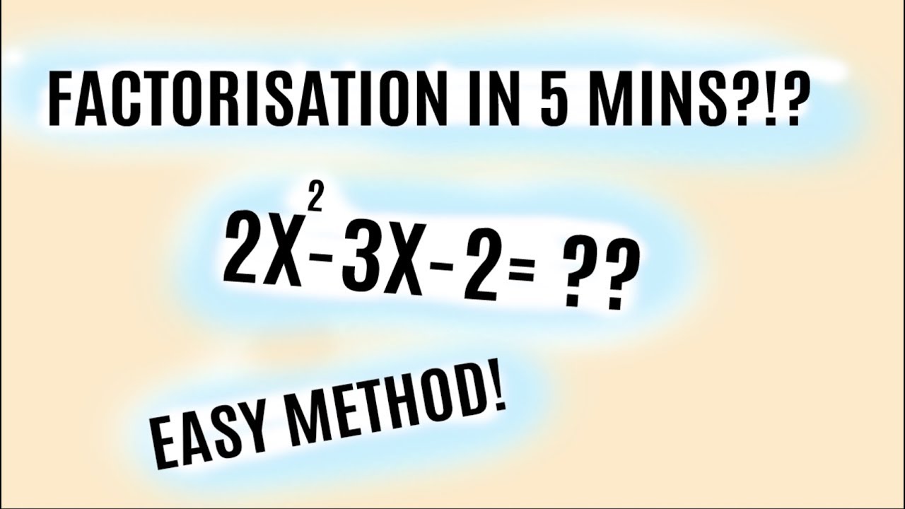 Factoring Easy Method Youtube