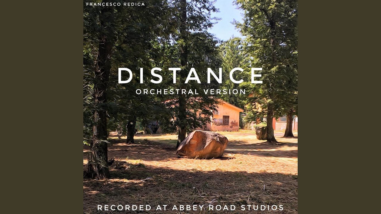 Distance Orchestral Version Abbey Road Studios Youtube