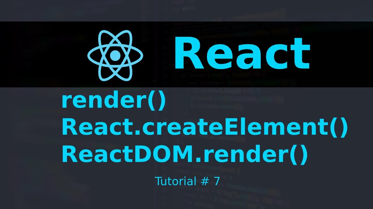 Render Method Createelement Method And Reactdom Render Method In React