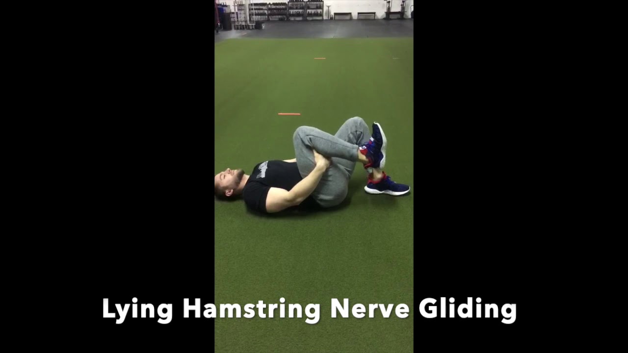 Lying Hamstring Nerve Gliding Youtube