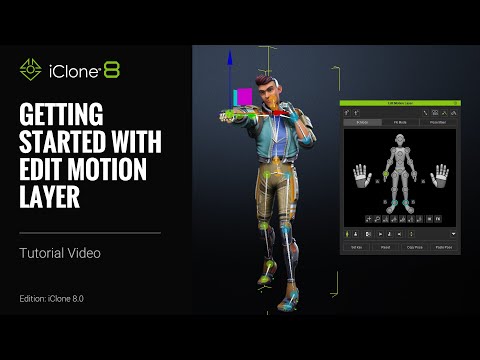 Iclone 8 Tutorial Getting Started With Edit Motion Layer Youtube