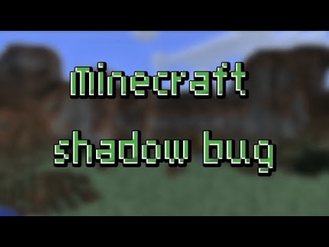 Minecraft Shadow Bug 1 21 Youtube