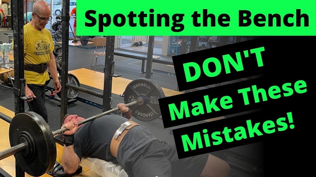 Spotting The Bench Press You Re Doing It Wrong Youtube