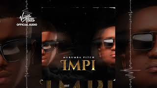 Murumba Pitch Impi Official Audio Murumba Pitch Mp3 Music & Mp4 video ...