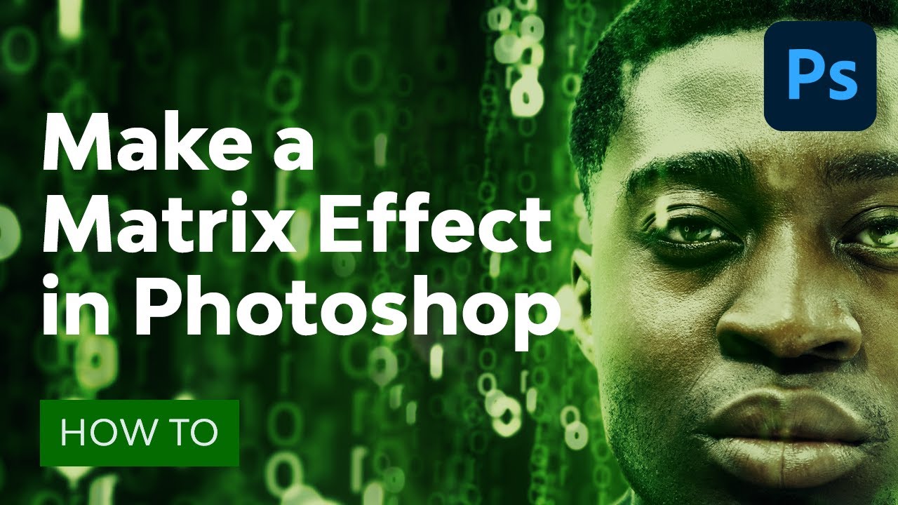 How To Make A Matrix Effect In Photoshop Photoshop Manipulation