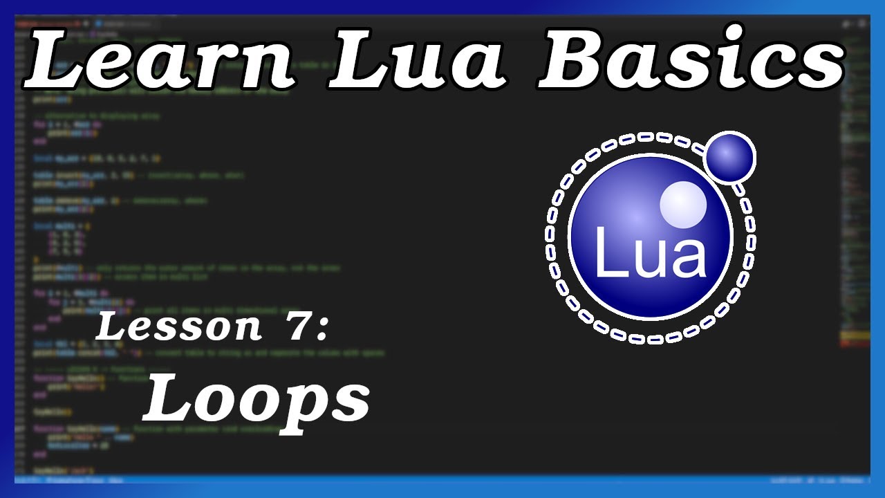 Loops Lua Basics Part 7 Youtube