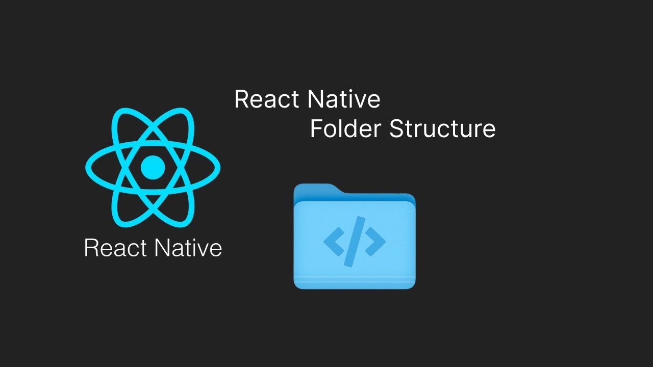 React Native Folder Structure Tutorial Youtube