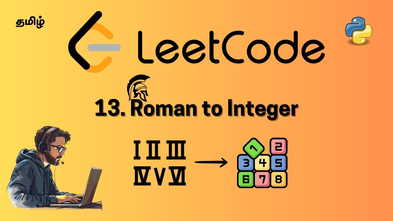 13 Roman To Integer Leetcode Python Dictionary Tamil Step By