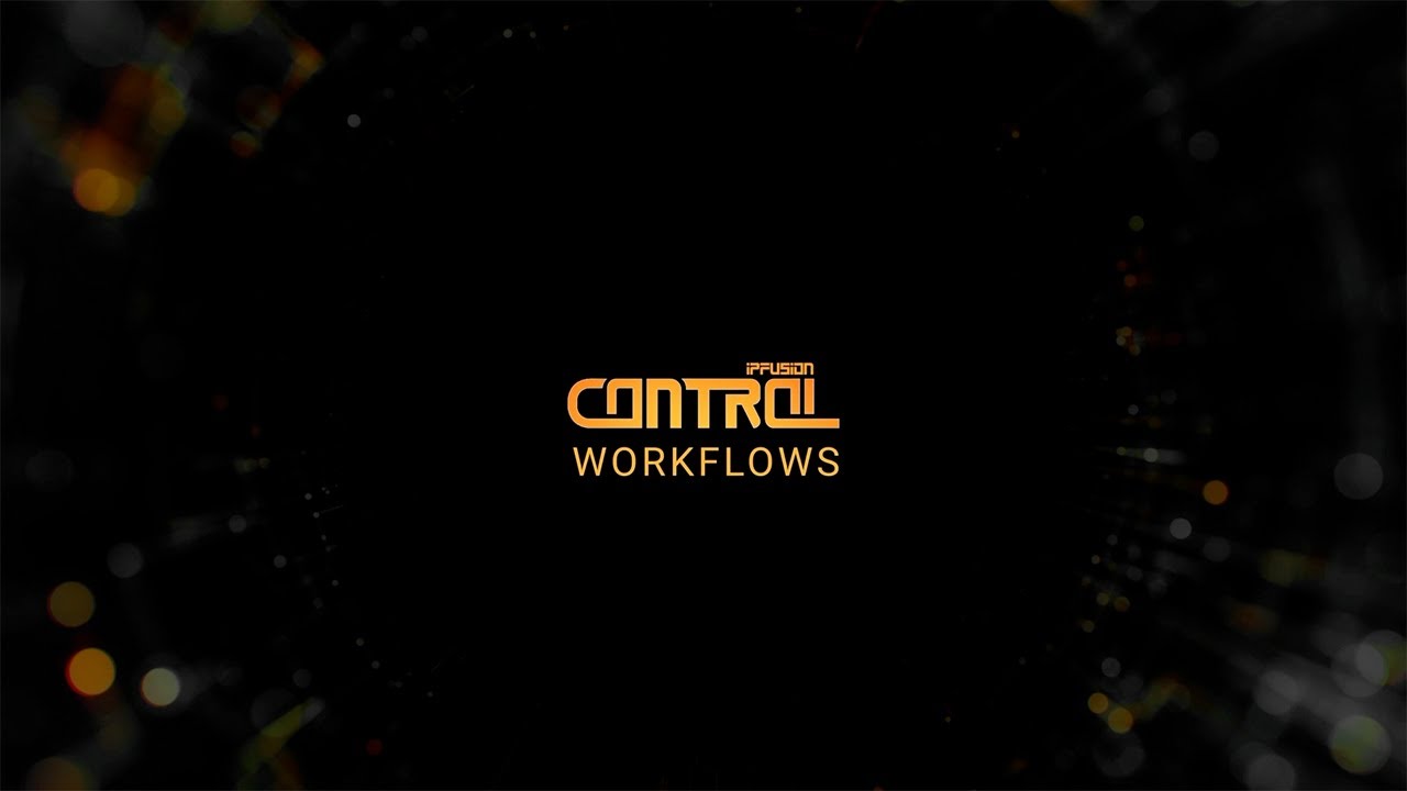 Ipfusion Control Workflows Youtube