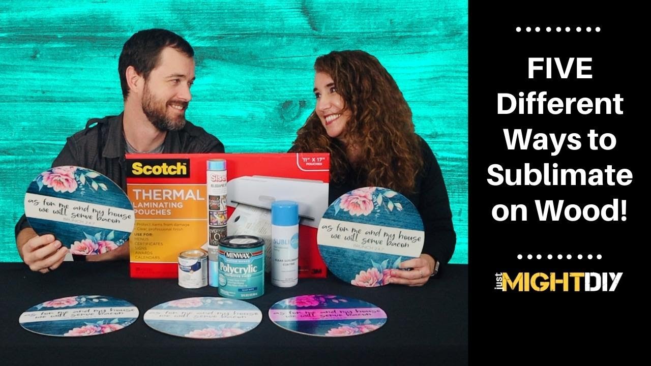 5 Ways To Sublimate On Wood Youtube