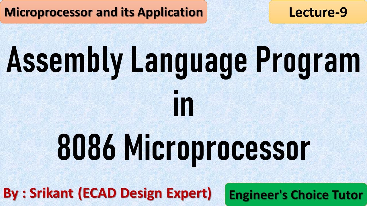 Assembly Language Program In 8086 Microprocessor And Its Applications