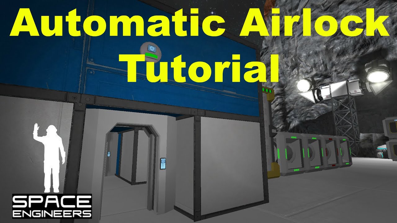 Space Engineers Automatic Airlock Tutorial Youtube