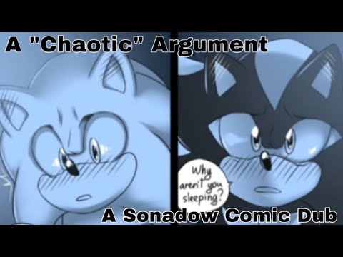 A Chaotic Argumemt A Sonadow Comic Dub Youtube