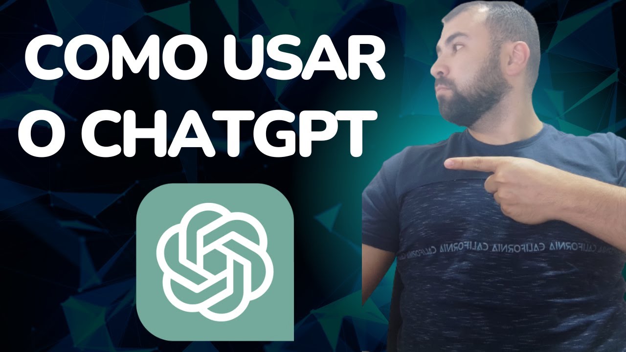 Tutorial Completo De Como Usar O Chatgpt Youtube