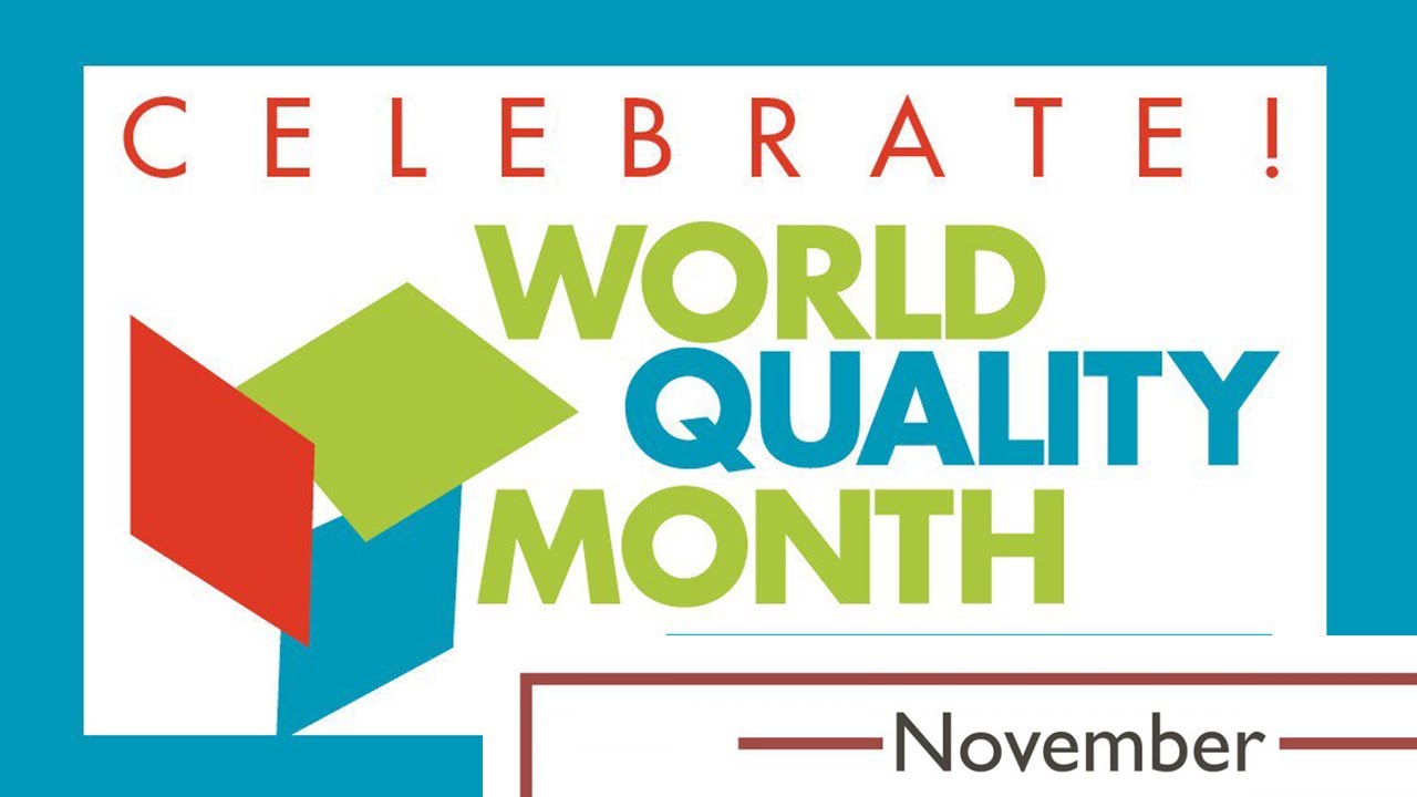 Celebrating World Quality Month Youtube