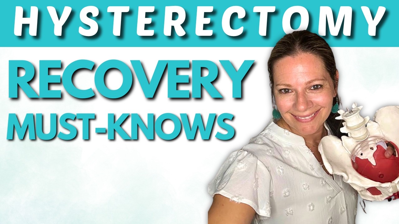 Managing Pain And Discomfort After A Hysterectomy Expert Advice Youtube