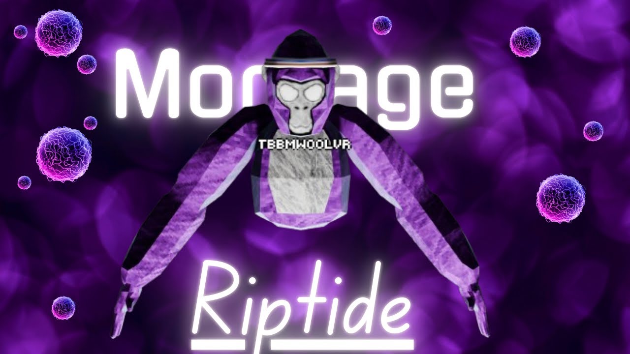 Riptide Gorilla Tag Montage Youtube