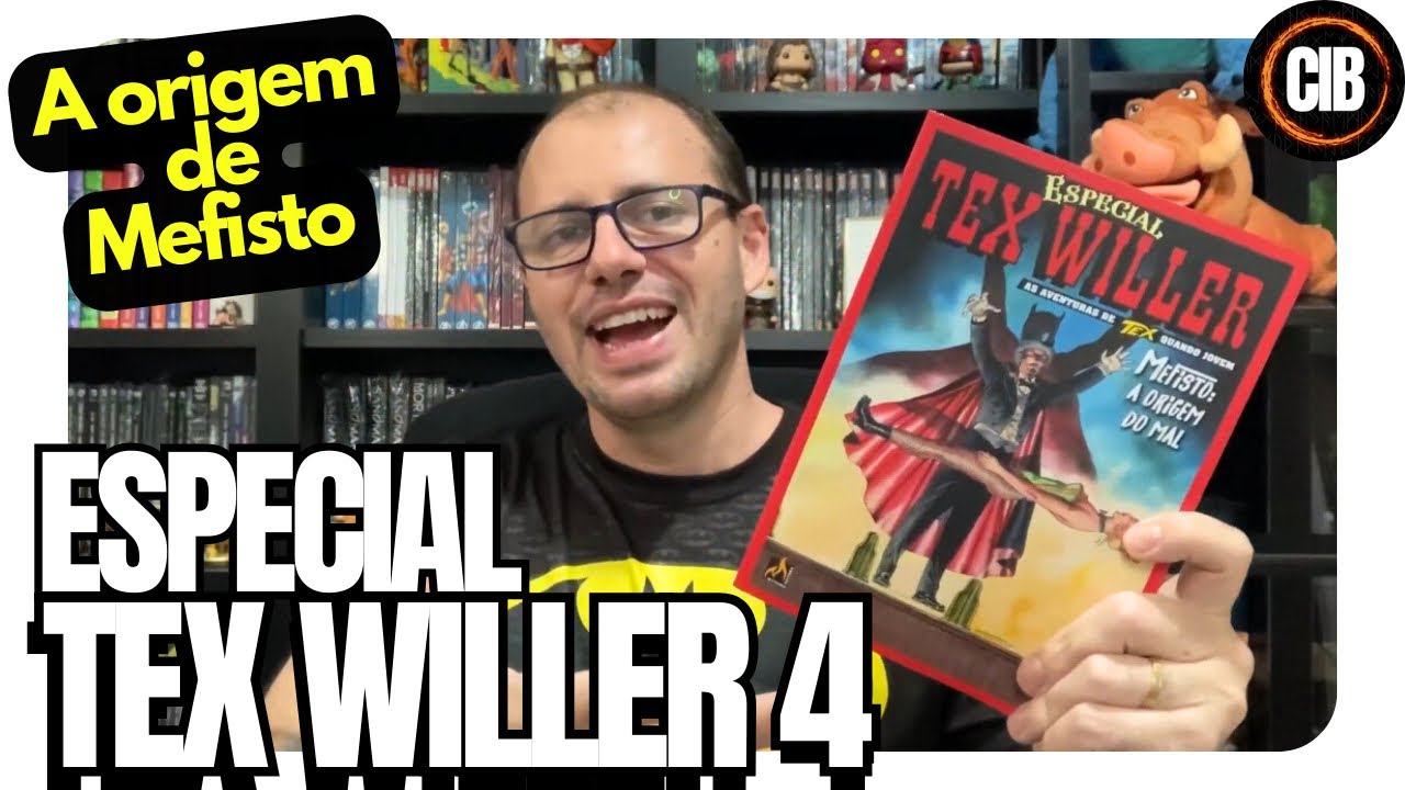 Cib Especial Tex Willer Vol 4 Mefisto A Origem Do Mal Youtube