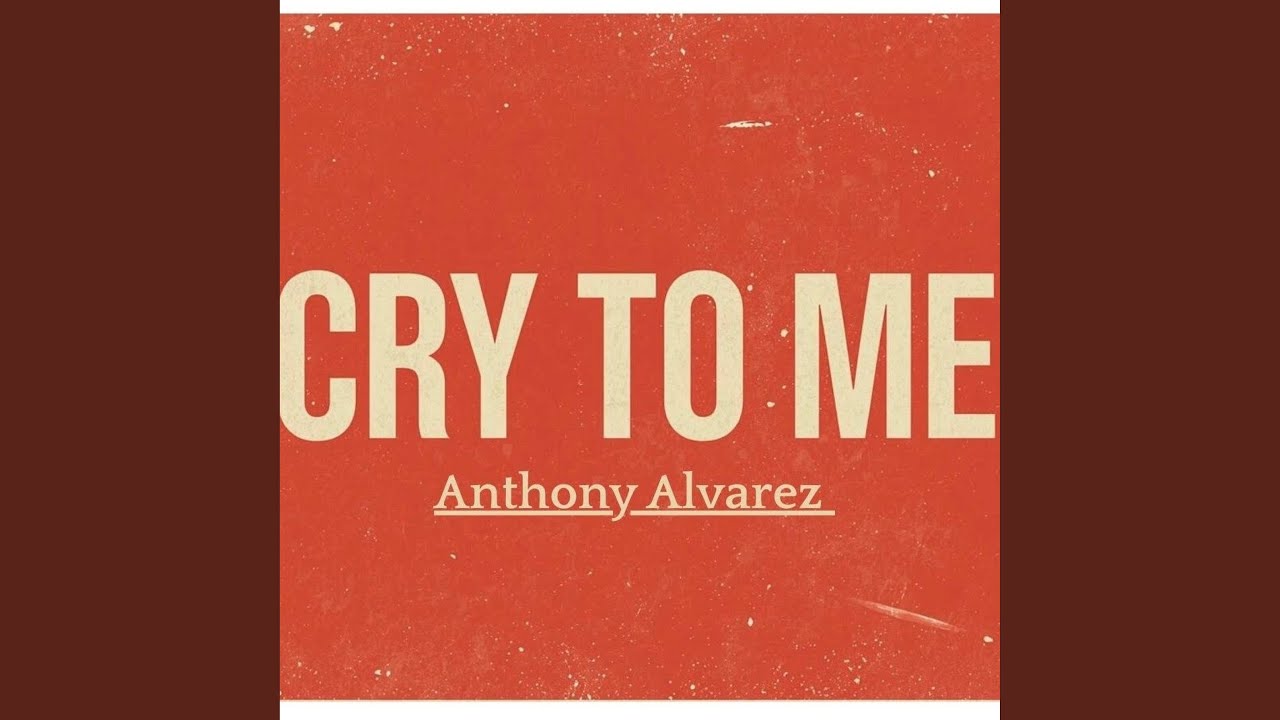 Cry To Me Youtube Music
