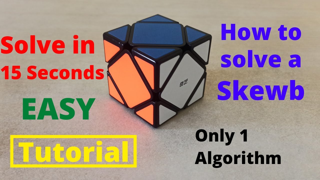 How To Solve A Skewb Easy Only 1 Algorithm Youtube