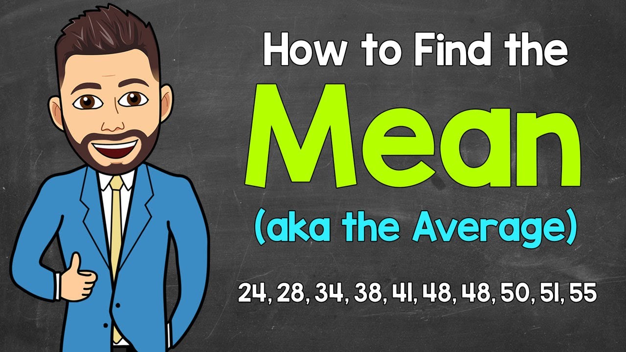 Finding The Mean Average Math With Mr J Youtube
