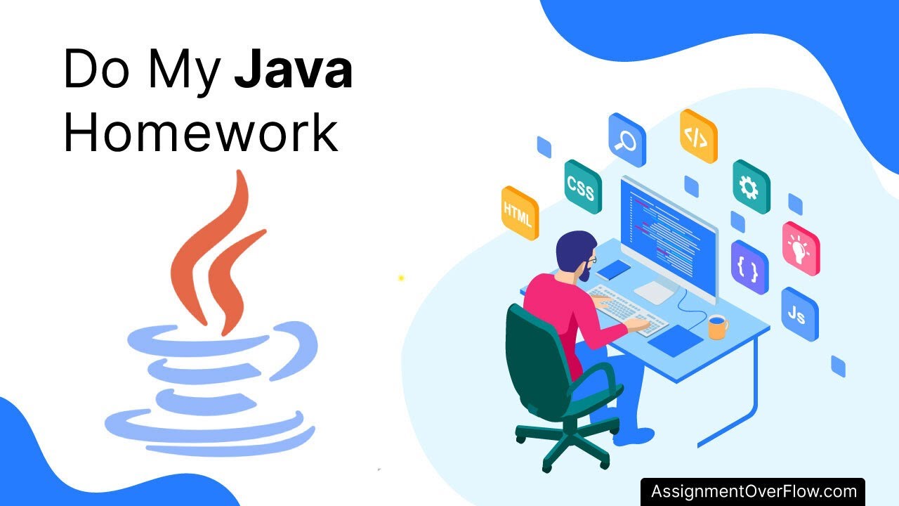 Do My Java Homework Get Java Programming Assignment Help From Our