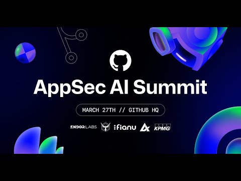 Appsec For The Vibe Coding Era Github Appsec Ai Summit 2025 Youtube