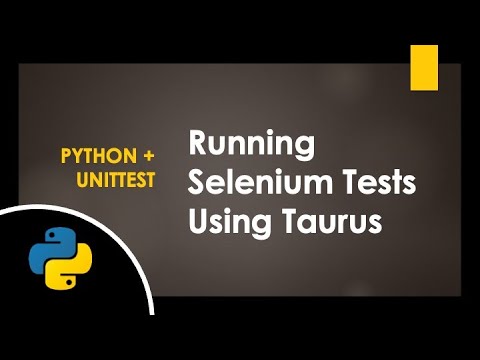 Selenium Taurus Running Selenium Tests Using Taurus Tutorial Youtube