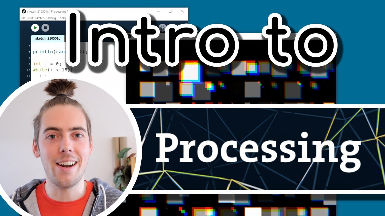 Making Generative Art Intro To Processing Youtube